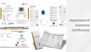 Why Is Gemstone Certification Important?