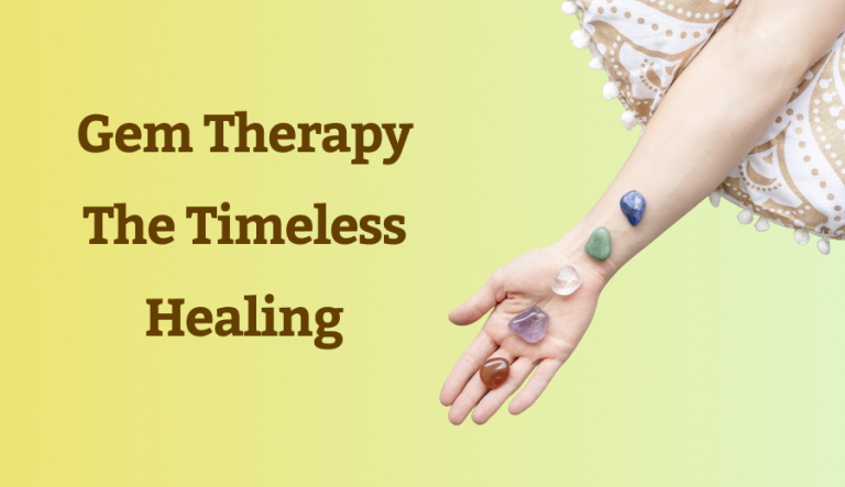 Gem Therapy - The Timeless Healing - MyRatna Blog
