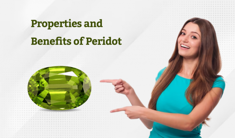 Properties & Benefits of Peridot Gemstone